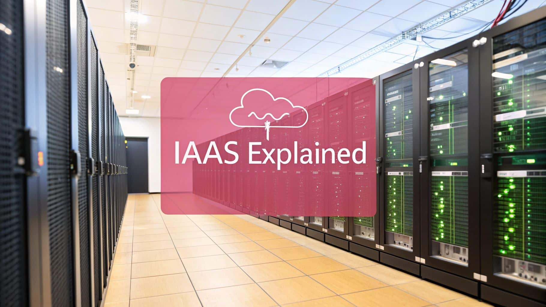 What Is Infrastructure as a Service? Essential Guide for UK Businesses ...